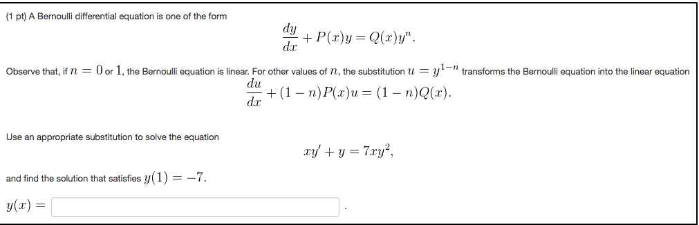 Solved A Bernoulli differential equation is one of the form | Chegg.com