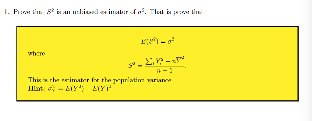 Solved Prove That S 2 Is An Unbiased Estimator Of Sigma 2