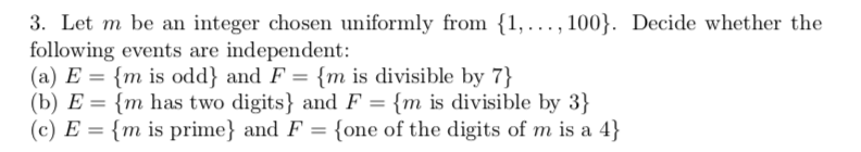Solved 3. Let m be an integer chosen uniformly from,, 100). | Chegg.com