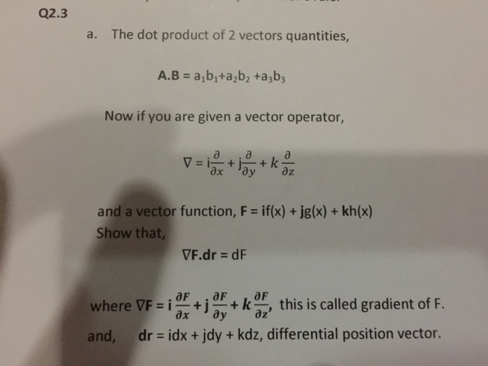 Solved The dot product of 2 vectors quantities. A.B = | Chegg.com