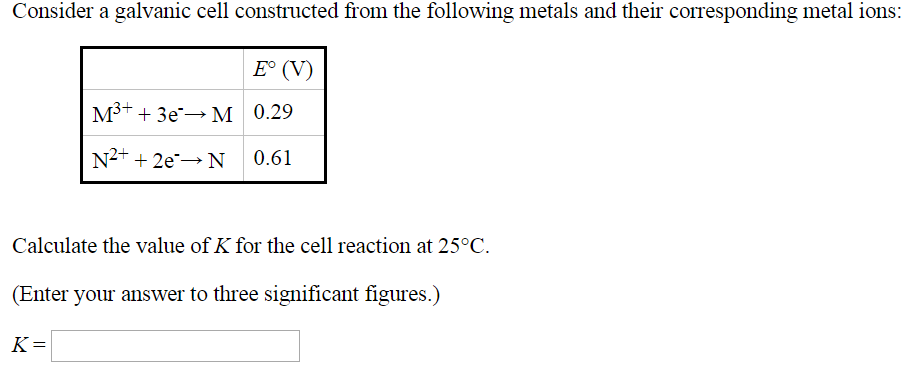 Solved Consider a galvanic cell constructed from the | Chegg.com