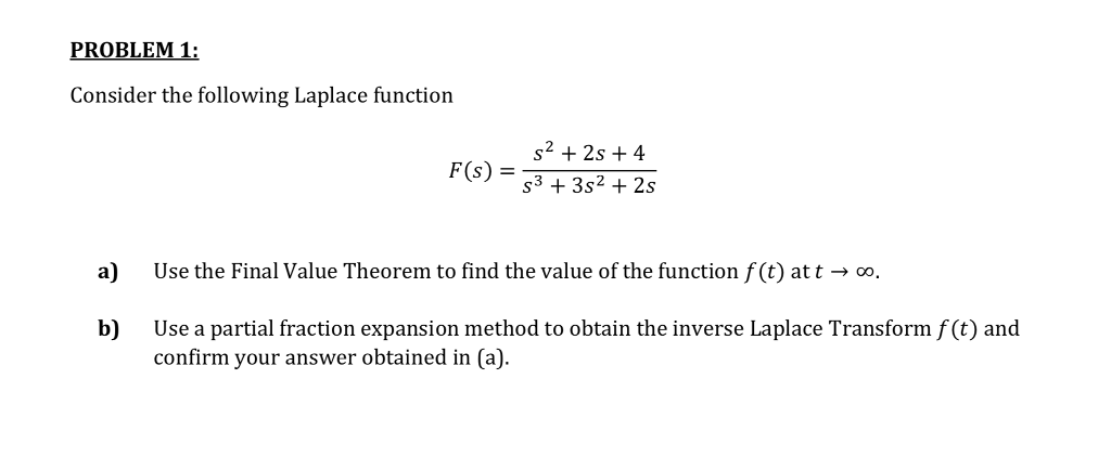 Solved PROBLEM 1: Consider the following Laplace function | Chegg.com