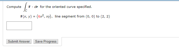Solved Compute F dr for the oriented curve specified F(x, | Chegg.com