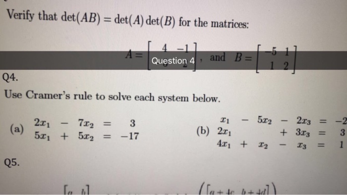 Solved Verify that det(AB) = det(A) det(B) for the matrices. | Chegg.com