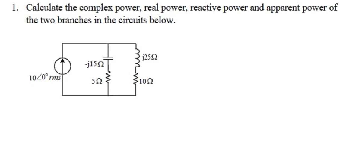Solved Calculate the complex power, real power, reactive | Chegg.com