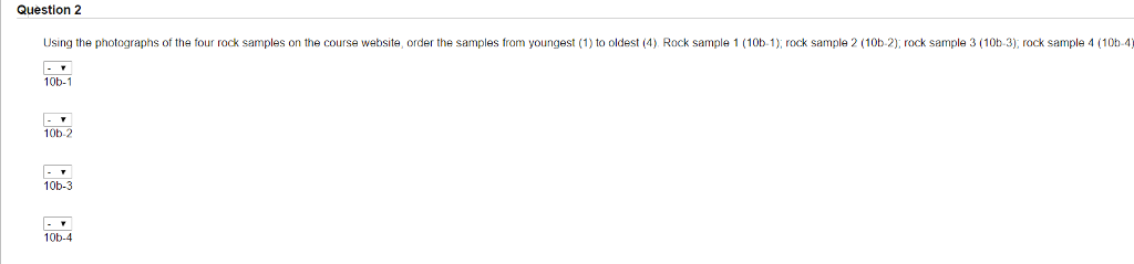 Solved Question 1 Study the rock units in the photograph of | Chegg.com