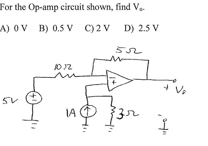 Solved For the Op-amp circuit shown, find V0. 0 V 0.5 V 2 | Chegg.com