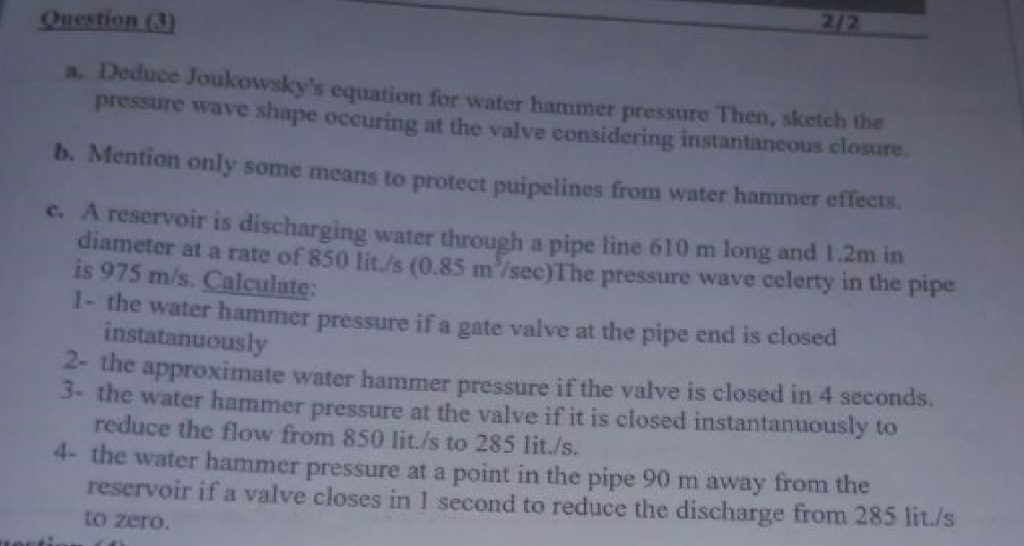 Solved 2 Question& a Deduce Joukowsky's equation for water | Chegg.com