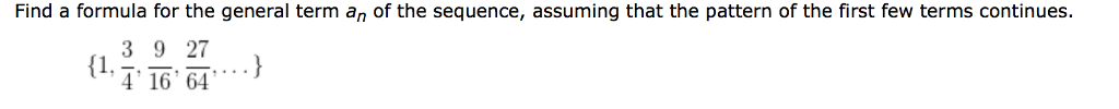 Solved Find a formula for the general term a_n of the | Chegg.com