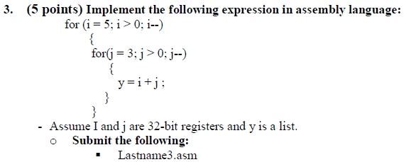 Solved PLEASEEEEEE provide the assembly code for the | Chegg.com
