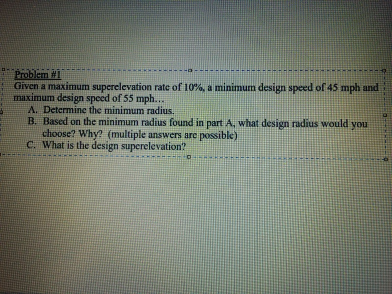 Solved Given a maximum superelevation rate of 10%, a minimum | Chegg.com