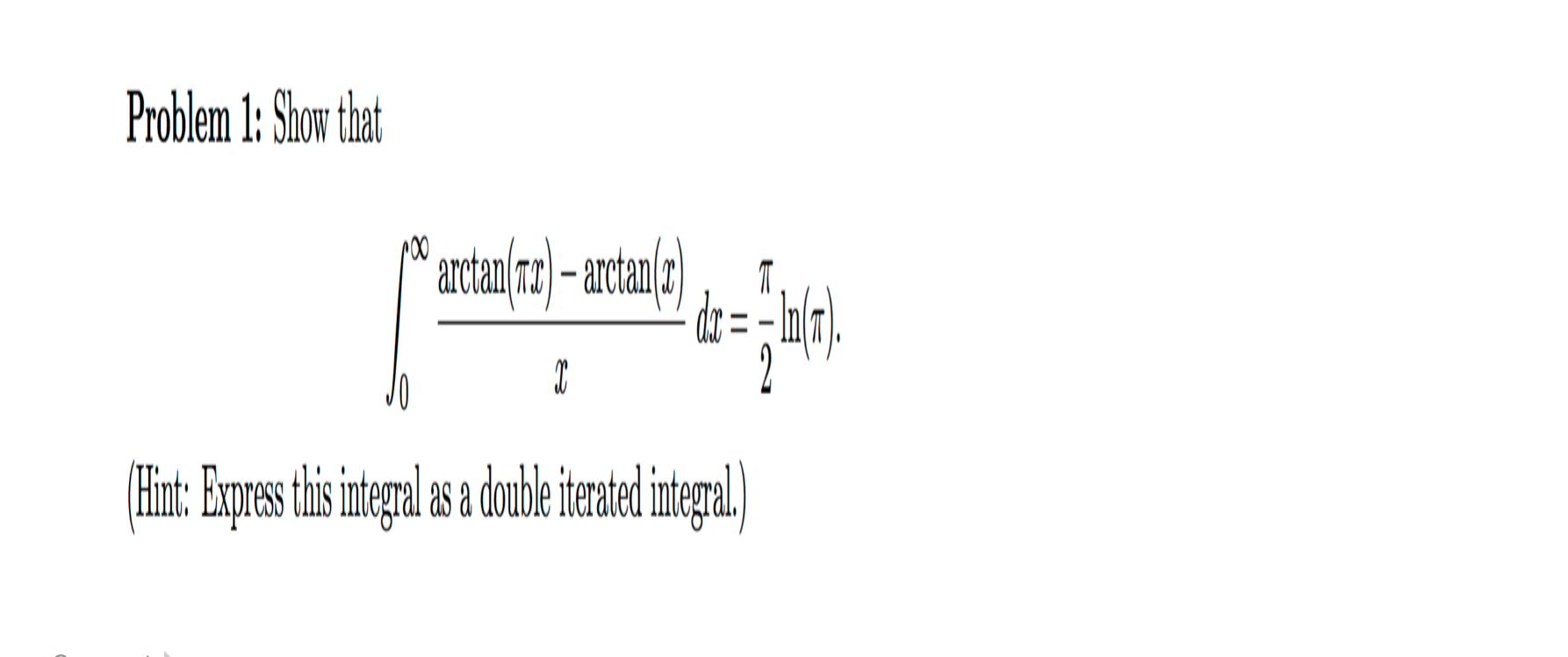 Solved Show that integral^infinity_0 arctan( pi x) - | Chegg.com
