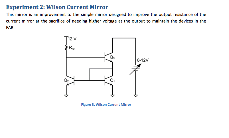 Experiment 2: Wilson Current Mirror This mirror is an | Chegg.com