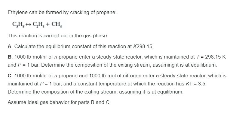 Solved Ethylene can be formed by cracking of propane CHCH,+ | Chegg.com