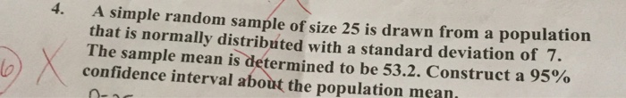 Solved A simple random sample of size 25 is drawn from a | Chegg.com