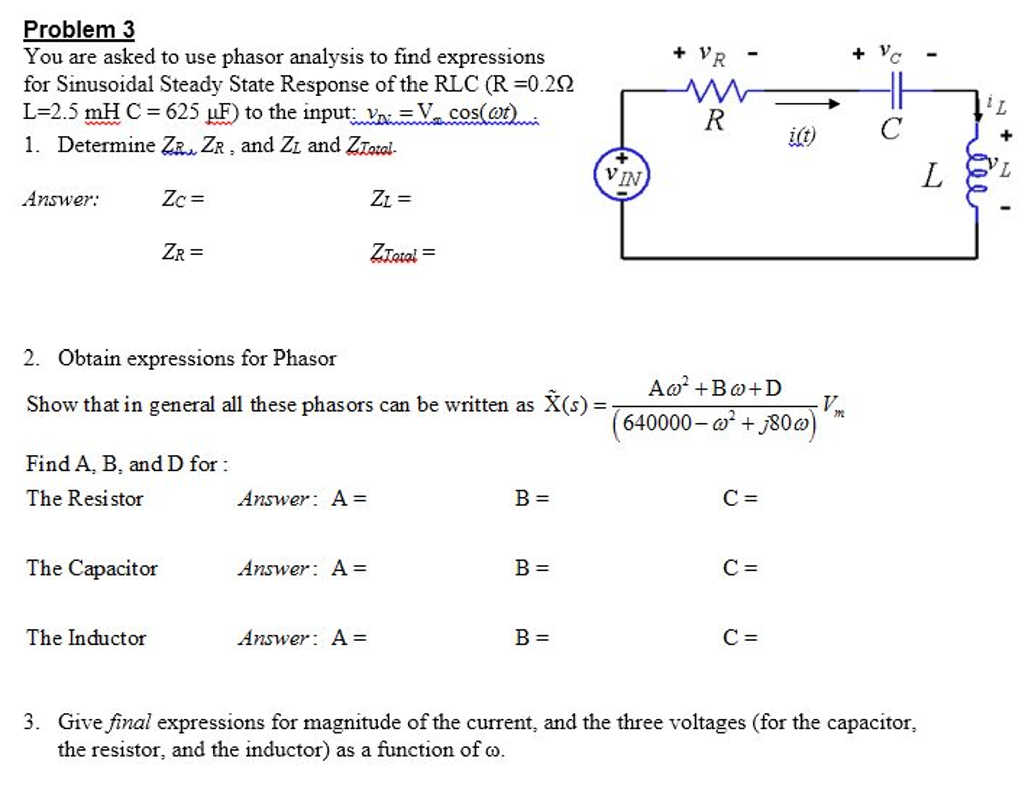 Solved You are asked to use phasor analysis to find | Chegg.com