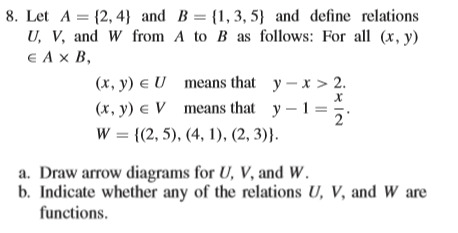 Solved 8. Let A= {2,4) and B= {1,3,5} and define relations | Chegg.com