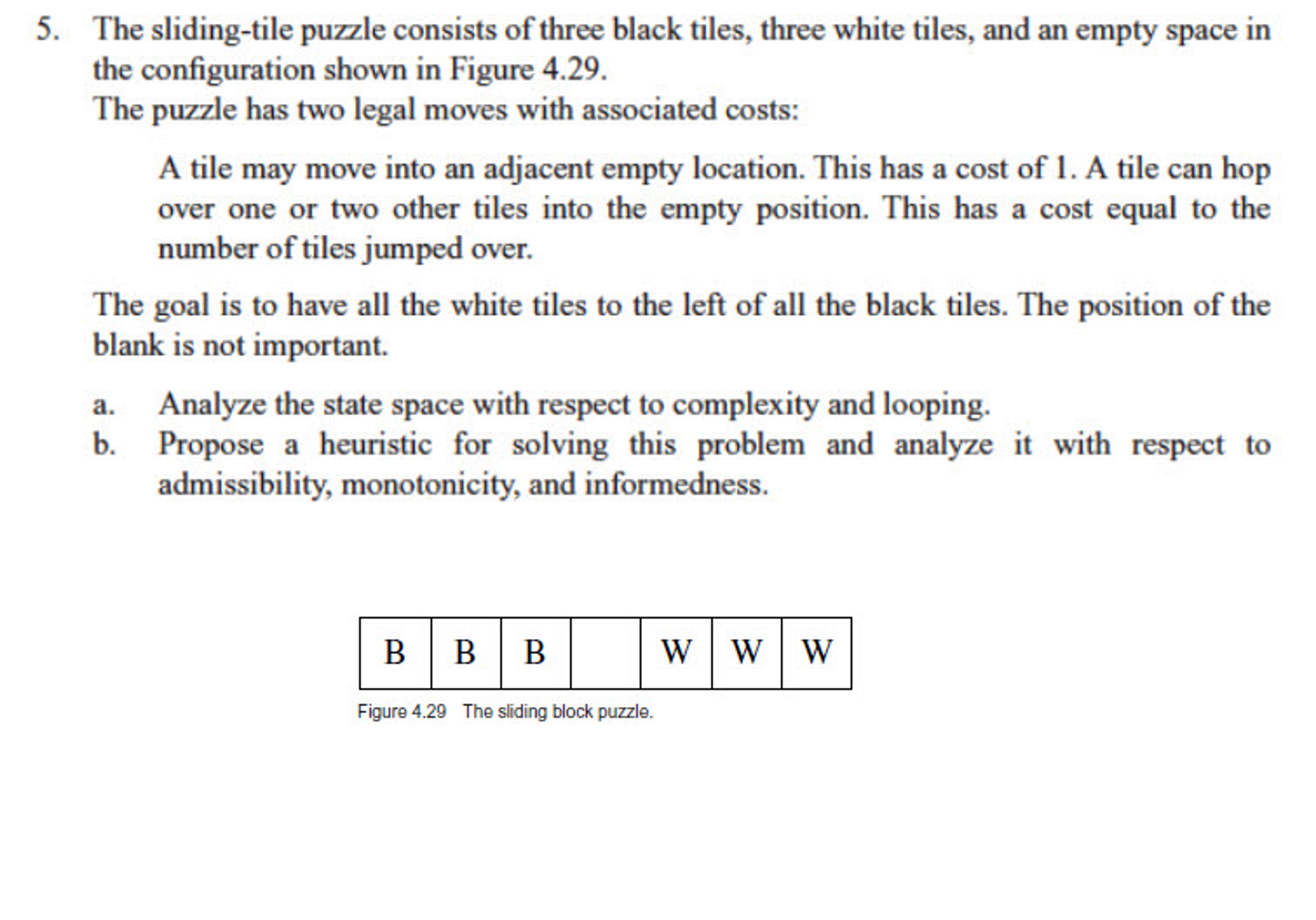 Solved The sliding-tile puzzle consists of three black | Chegg.com