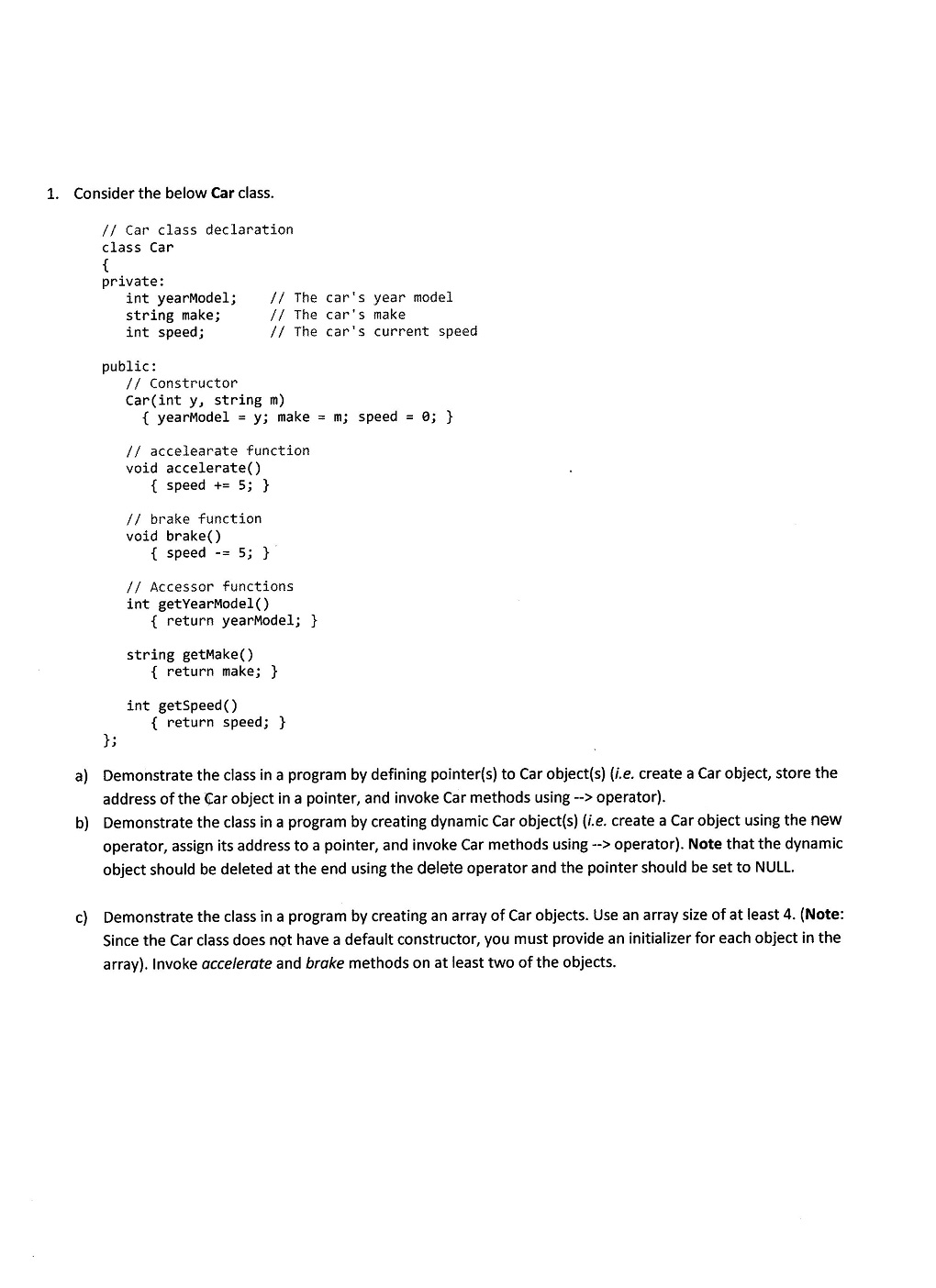 Solved Consider the below Car class. Demonstrate the class | Chegg.com