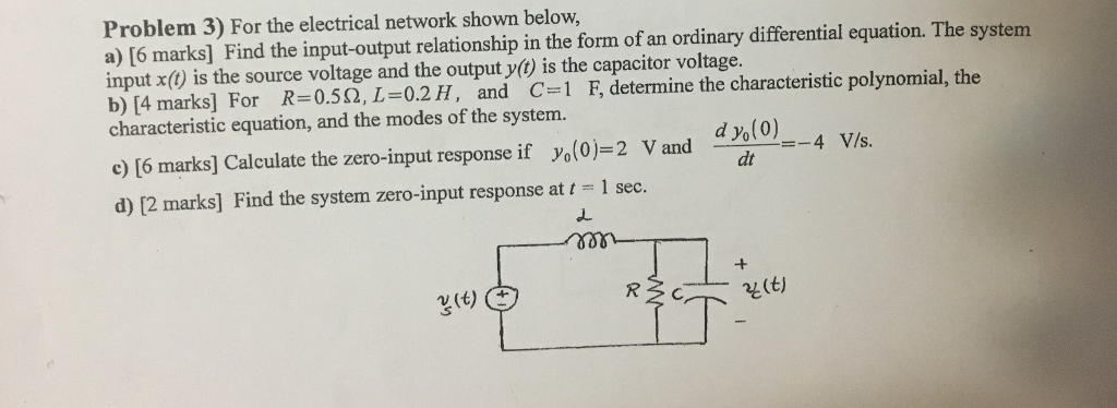 Solved Problem 3) For the electrical network shown below, a) | Chegg.com