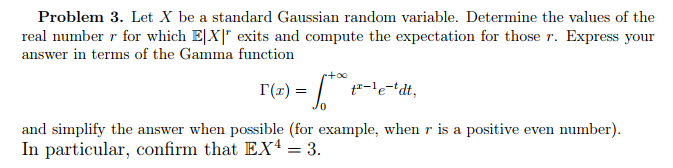 Solved Problem 3. Let X be a standard Gaussian random | Chegg.com