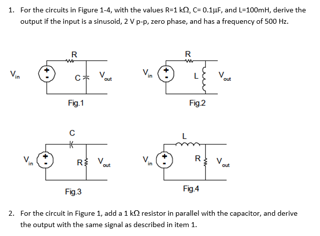 Solved For the circuits in Figure 1-4, with the values R-1 | Chegg.com