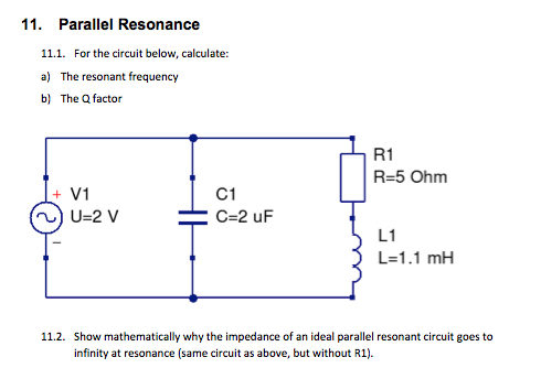 Solved 11. Parallel Resonance 11.1. For the circuit below, | Chegg.com