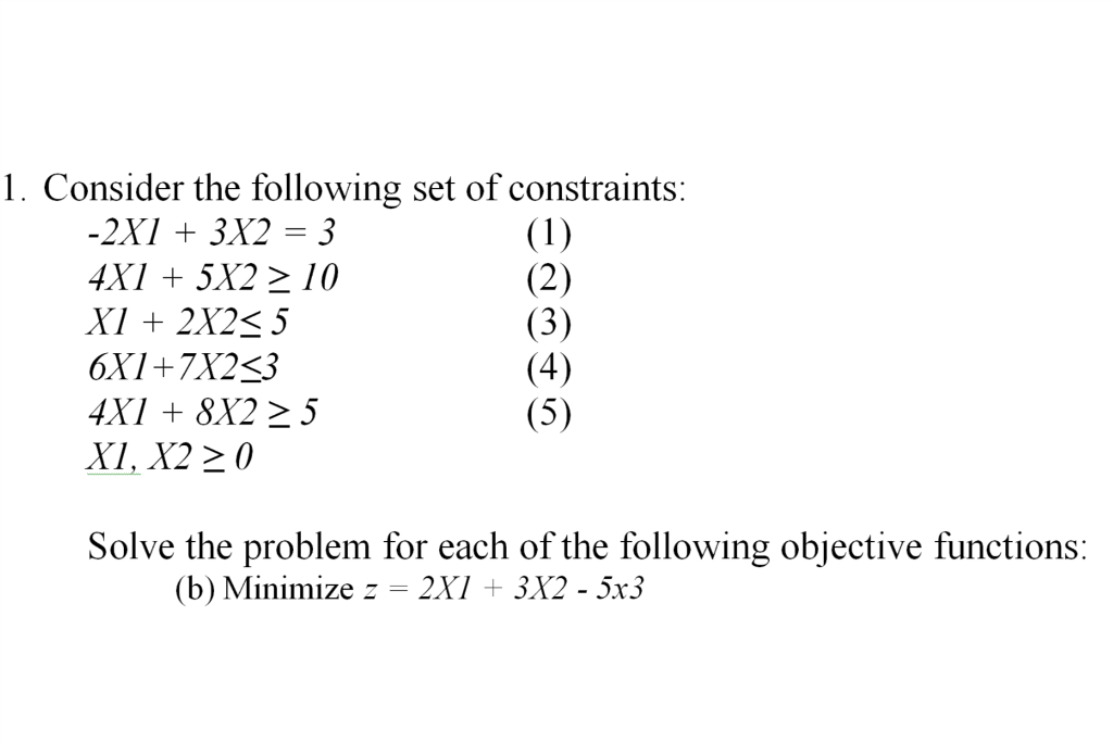 Solved 1. Consider the following set of constraints: -2X1 | Chegg.com