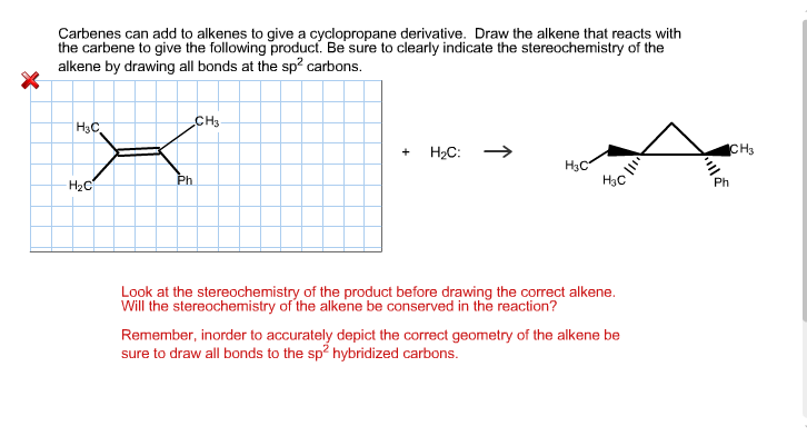 Solved Draw the alkene that reacts with the carbene to give | Chegg.com