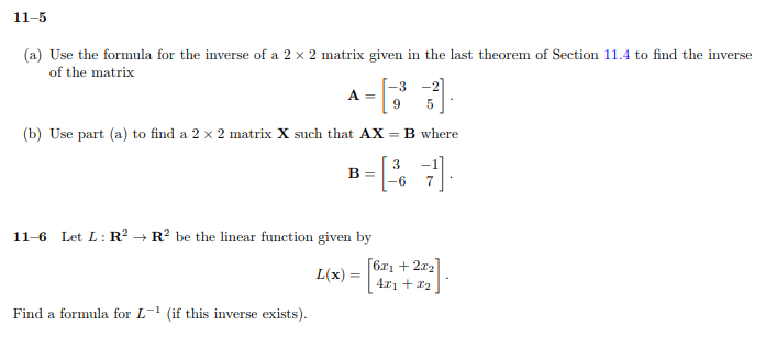 Solved 11-5 (a) Use the formula for the inverse of a 2 × 2 | Chegg.com