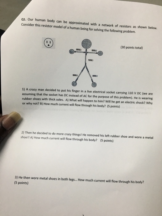 Solved Our human body can be approximated with a network of | Chegg.com