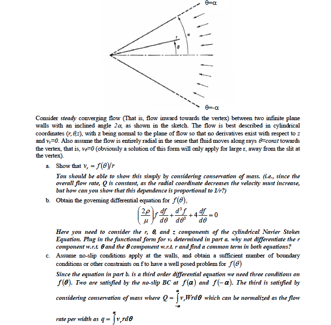 Consider steady converging flow (That is, flow | Chegg.com