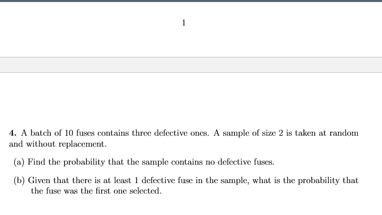 Solved A batch of 10 fuses contains three defective ones. A | Chegg.com