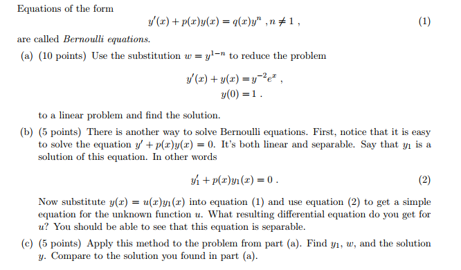 Solved Equations of the form are called Bernoulli equations. | Chegg.com