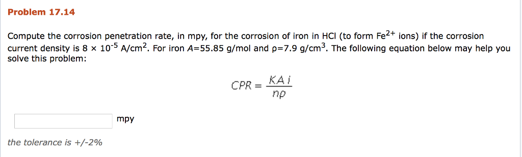 (Solved) - Problem 17.14 Compute the corrosion penetration rate, in mpy ...