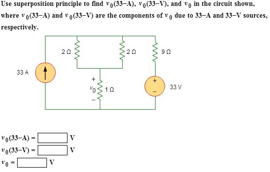 Solved Use superposition principle to find v0(33-A), | Chegg.com