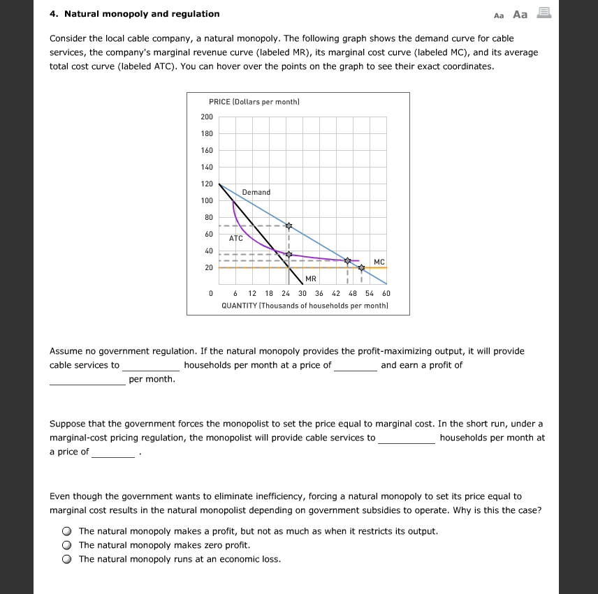 Solved 4. Natural monopoly and regulation Aa Aa Consider the | Chegg.com