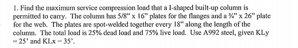 Solved 1. Find the maximum service compression load that a | Chegg.com