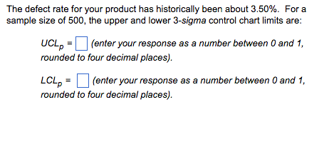 Solved The defect rate for your product has historically | Chegg.com