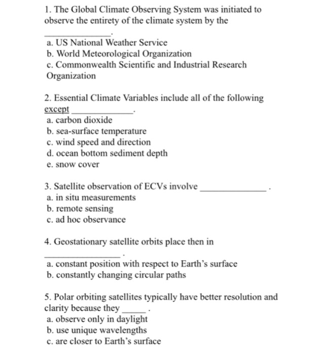 Solved 1. The Global Climate Observing System was initiated | Chegg.com