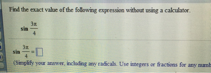 Solved Find the exact value of the following expression | Chegg.com
