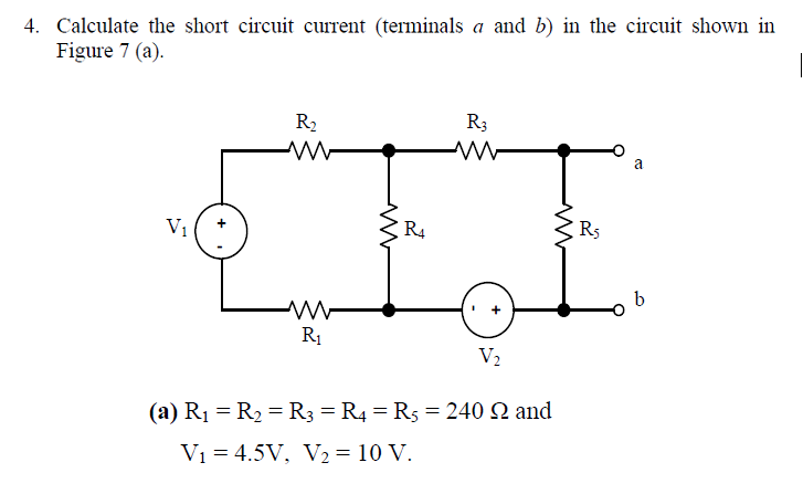 Solved 4. Calculate the short circuit current (terminals a | Chegg.com