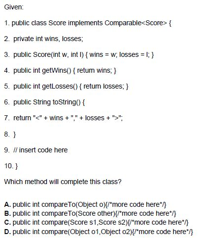 Solved Given 1. public class Score implements Comparable 2. | Chegg.com
