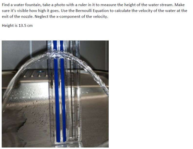 Solved Find a water fountain, take a photo with a ruler in | Chegg.com