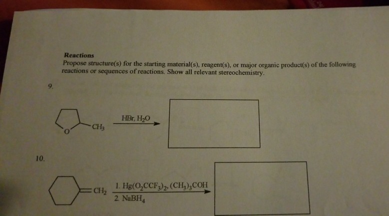 Solved Reactions Propose structure(s) for the starting | Chegg.com