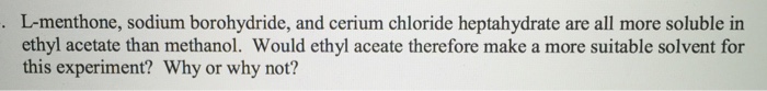 Solved L-menthone, sodium borohydride, and cerium chloride | Chegg.com