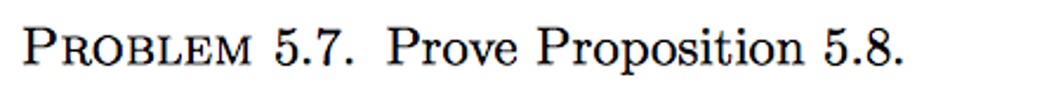Solved PROBLEM 5.7. Prove Proposition 5.8. | Chegg.com