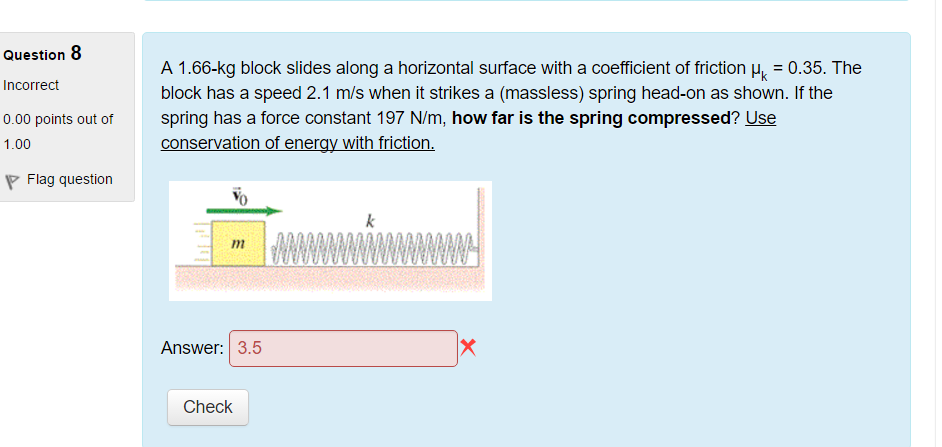 Solved A 1.66-kg block slides along a horizontal surface | Chegg.com