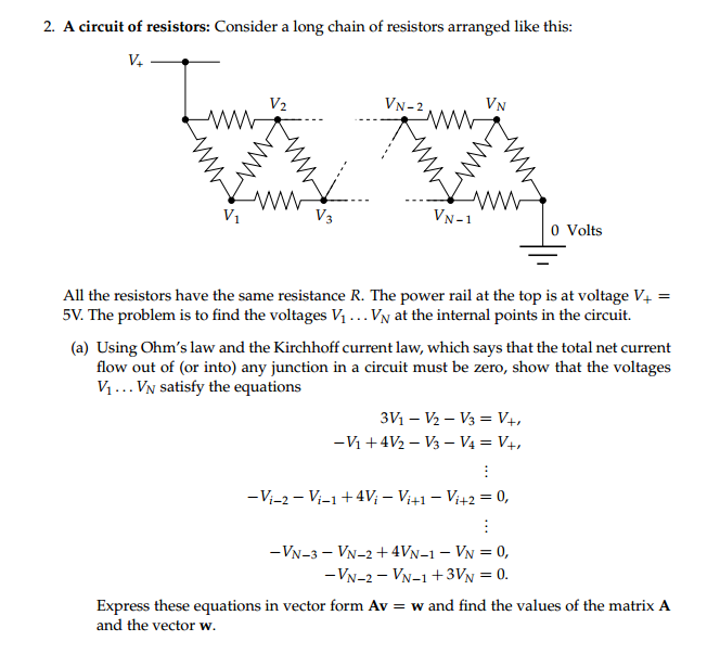 2. A circuit of resistors: Consider a long chain of | Chegg.com