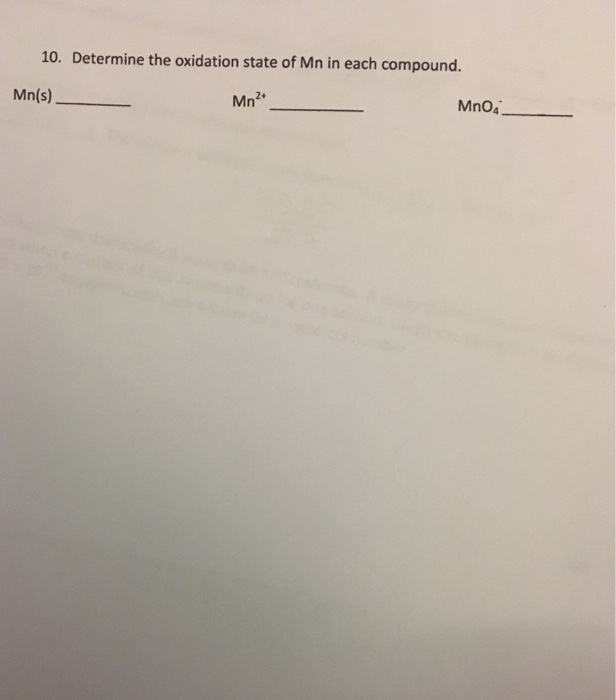 Solved Determine the oxidation state of Mn in each compound. | Chegg.com